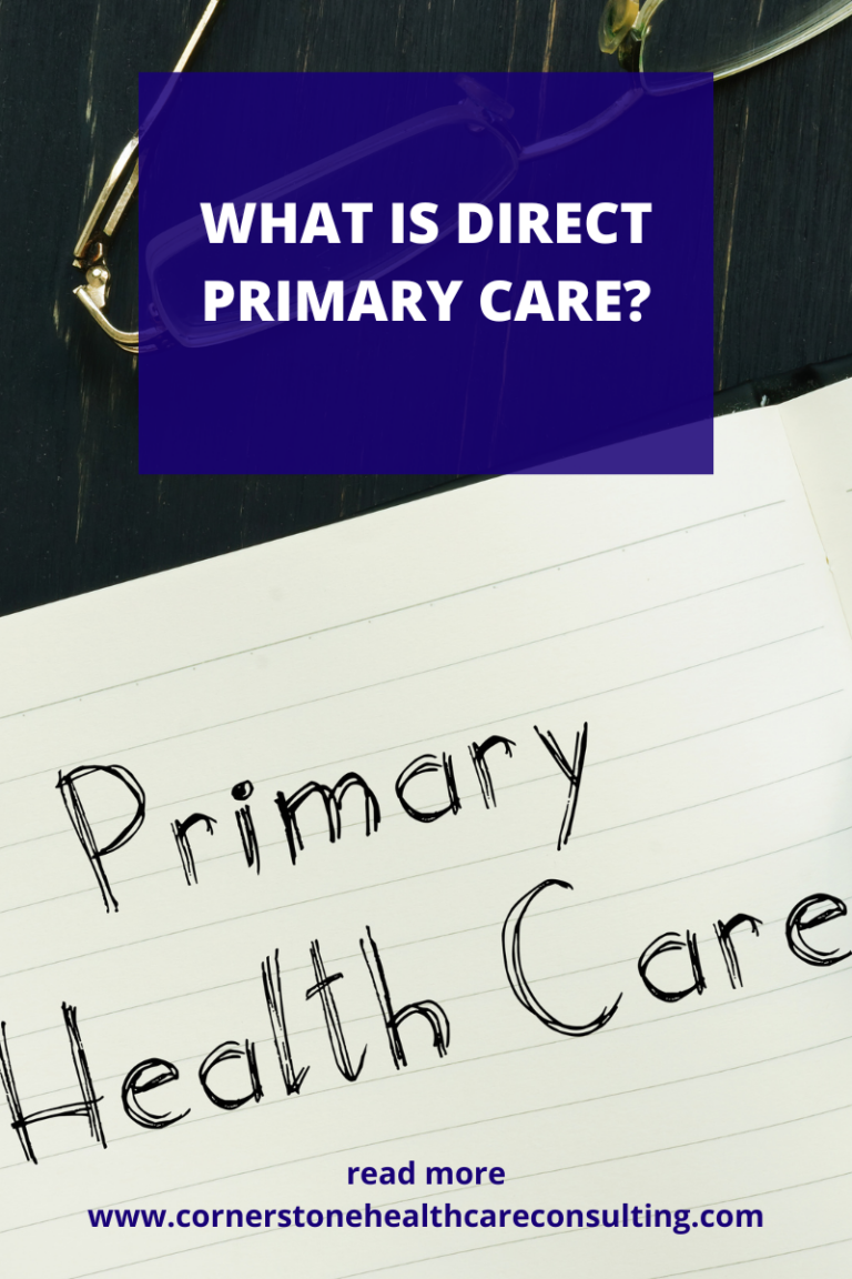 What is Direct Primary Care? - Cornerstone Healthcare Consulting